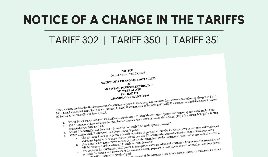 Notice of Change in Tariff 302, 350, and 351 | Mountain Parks Electric, Inc